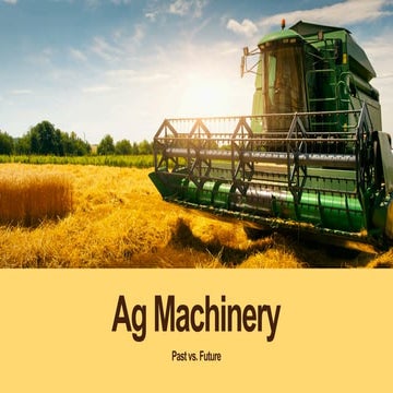 History of Agriculture Machinery Powerpoint | PDF