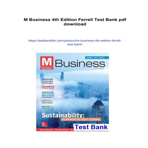 Download full ebook of M Business 4th Edition Ferrell Test Bank instant ...