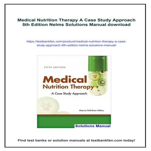 Medical Nutrition Therapy A Case Study Approach 5th Edition Nelms ...