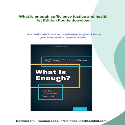 What is enough sufficiency justice and health 1st Edition Fourie | PDF