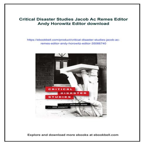 Critical Disaster Studies Jacob Ac Remes Editor Andy Horowitz Editor | PDF