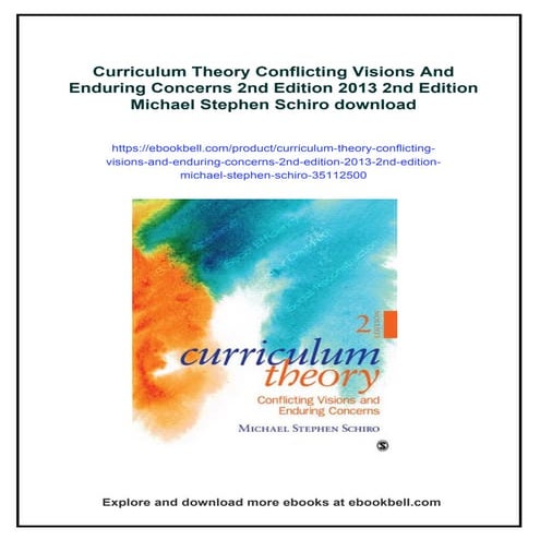Curriculum Theory Conflicting Visions And Enduring Concerns 2nd Edition ...