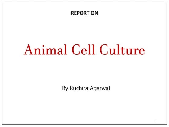 Animal cell culture media | PPTX