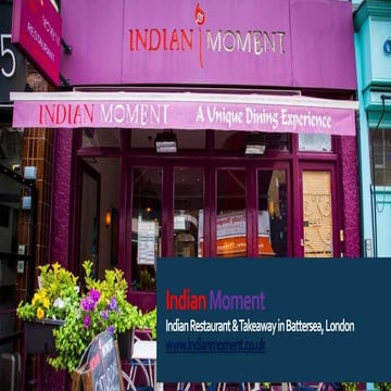 Indian Moment | Indian Restaurant & Takeaway in Battersea, London | PPT