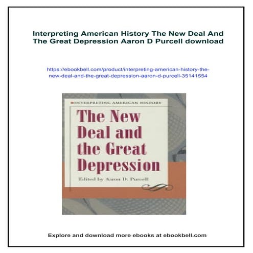 Interpreting American History The New Deal And The Great Depression ...