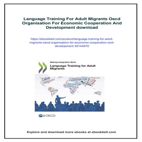 Language Training For Adult Migrants Oecd Organisation For Economic ...