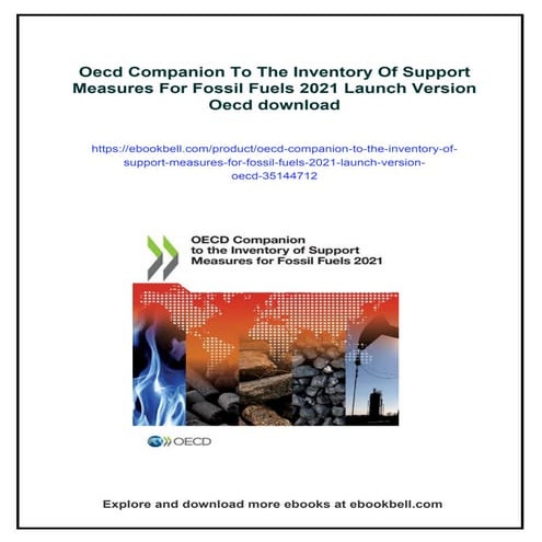 Oecd Companion To The Inventory Of Support Measures For Fossil Fuels 2021 Launch Version Oecd | PDF