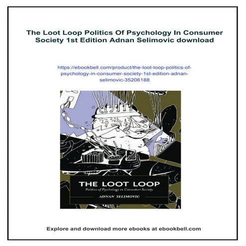 The Loot Loop Politics Of Psychology In Consumer Society 1st Edition ...