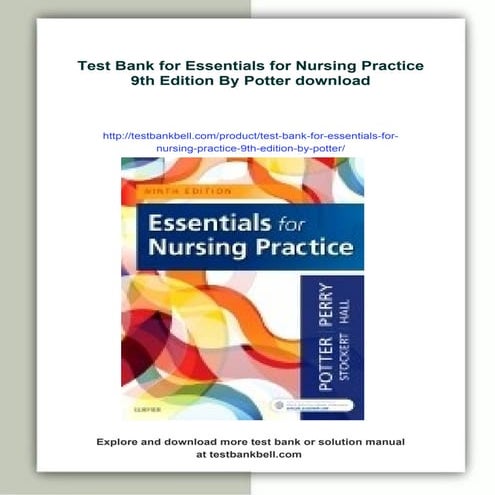 Test Bank for Essentials for Nursing Practice 9th Edition By Potter | PDF
