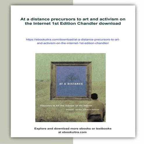 At a distance precursors to art and activism on the Internet 1st ...