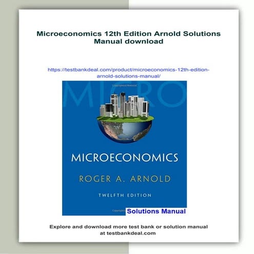 Microeconomics 12th Edition Arnold Solutions Manual | PDF