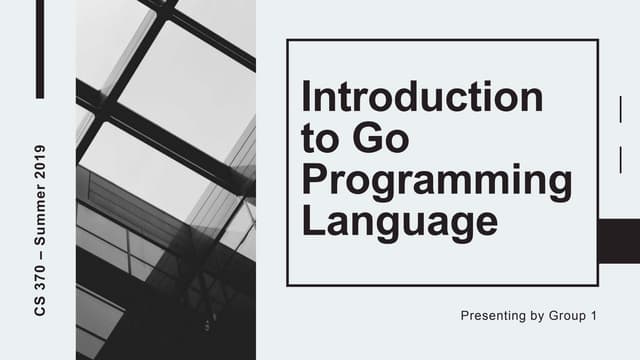 Introduction to Go ProgrammingLanguage.ppt Introduction to Go ProgrammingLanguage.ppt