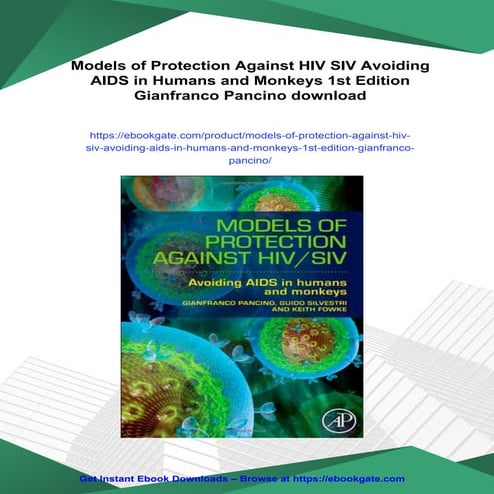 Models of Protection Against HIV SIV Avoiding AIDS in Humans and ...