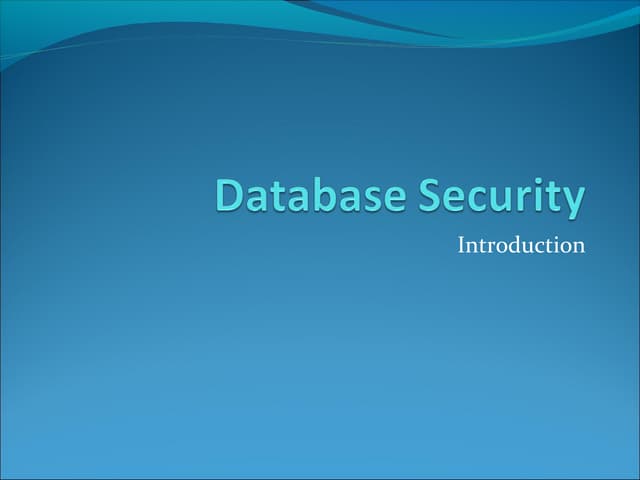 DB security | PPT | Databases | Computer Software and Applications DB security | PPT | Databases | Computer Software and Applications