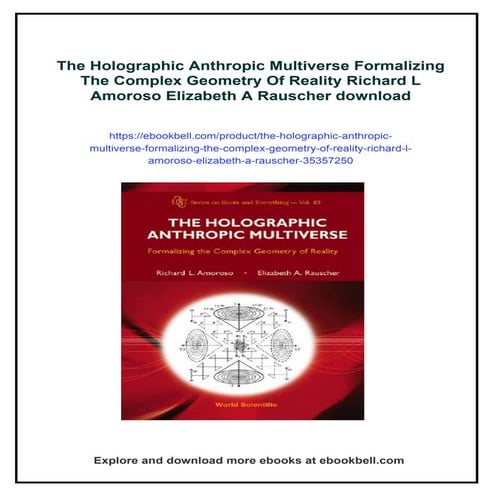 The Holographic Anthropic Multiverse Formalizing The Complex Geometry ...