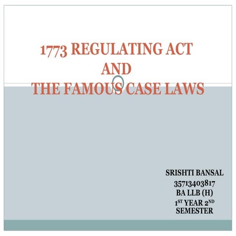 1773 regulating act and the famous case laws | PPT