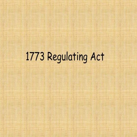 1773 regulating act with case | PPT