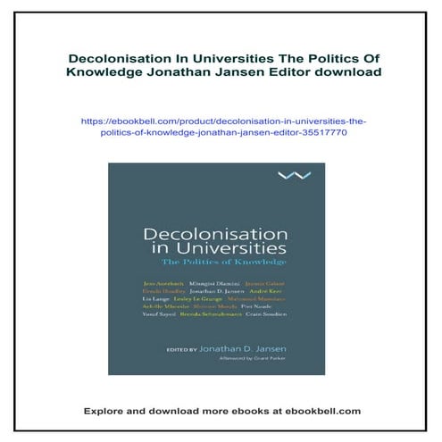 Decolonisation In Universities The Politics Of Knowledge Jonathan Jansen Editor | PDF
