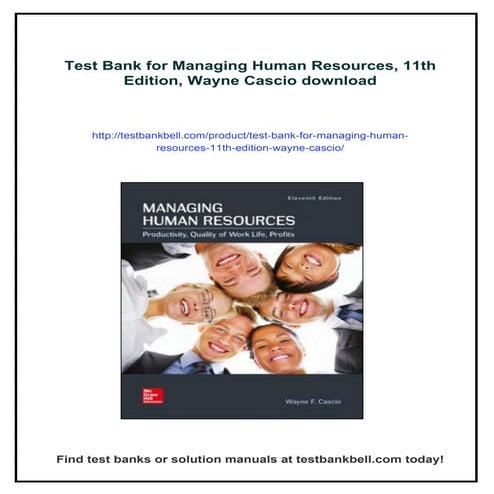 Test Bank for Managing Human Resources, 11th Edition, Wayne Cascio | PDF