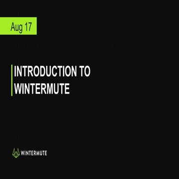Intro to Wintermute | PPTX