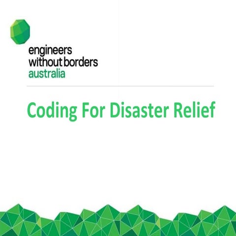 slides and script Coding for Disaster Relief RMIT | PPTX