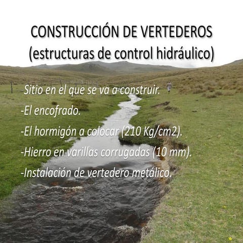 Construcción de vertederos (estructuras de control hidráulico) | PDF