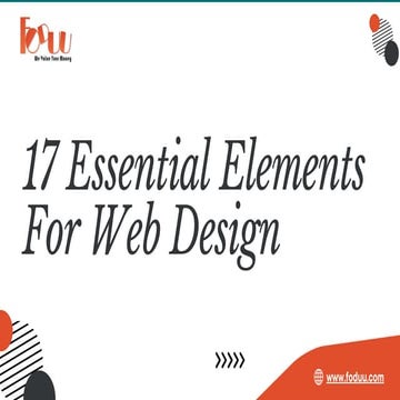 17 Essential Elements Of Web Design Foduu Ppt