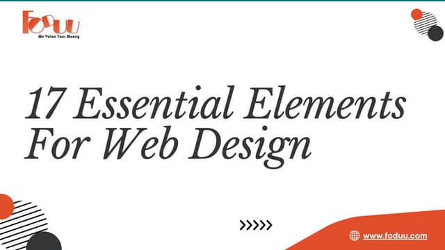 17 Essential Elements Of Web Design Foduu Ppt