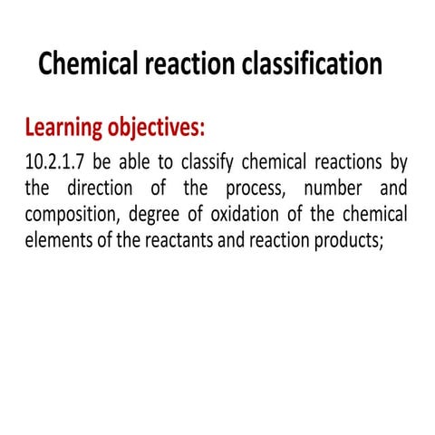 17 ppt v1_10_chemistry_classification of chemical reactions | PPTX