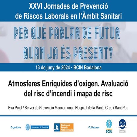 Atmosferes Enriquides d’oxigen. Avaluació - Eva Pujol | PPT