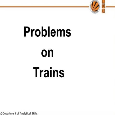 17 Problems on trains to understand u basics of it .ppt