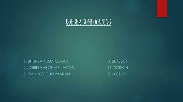 Rubber processing 1 | PPTX