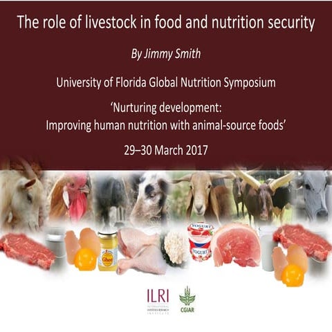 The role of livestock in food and nutrition security | PPTX