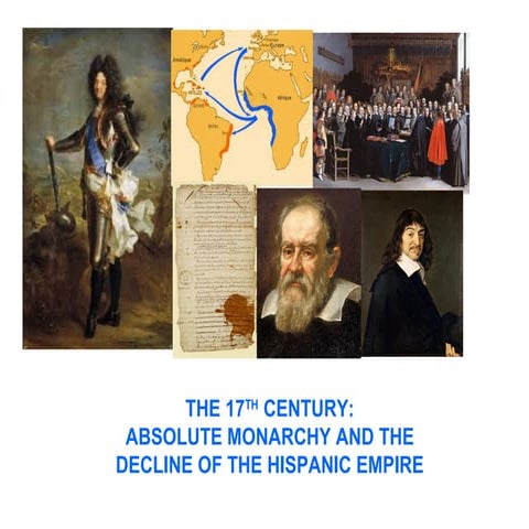 The 17th century: Absolute Monarchy and the Decline of the Hispanic ...
