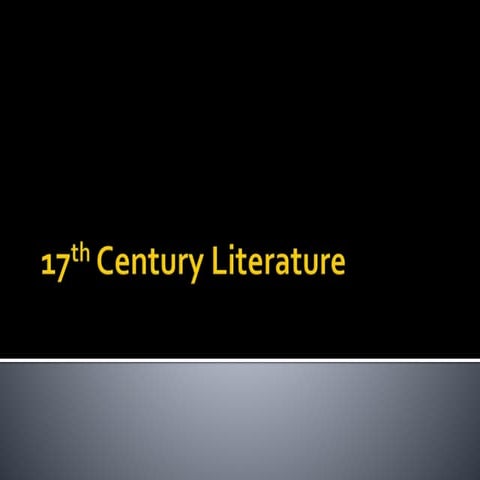 17th century period | PPTX | Books and Literature