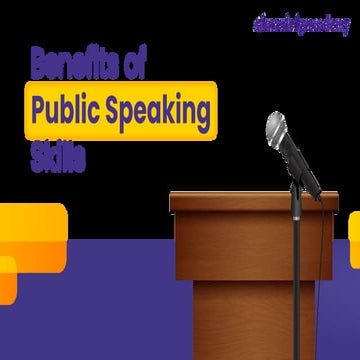 Benefits of Public Speaking Skills. Swipe to discover how these skills ...