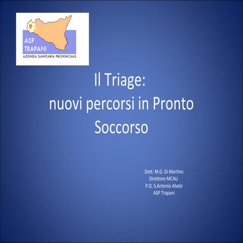 Il triage - nuovi percorsi in pronto soccorso | PPT