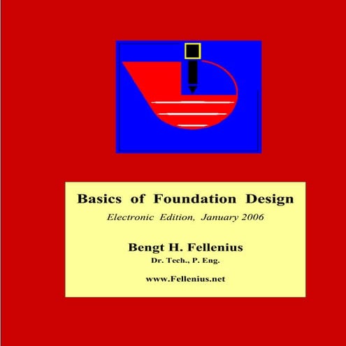 18.basics of foundation design (fellenius) | PDF