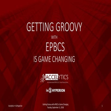 ODTUG Getting Groovy with ePBCS | PPT