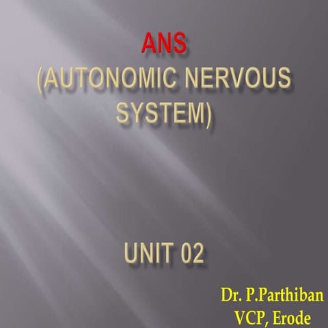 Introduction to Autonomic Nervous System (ANS) | PPTX