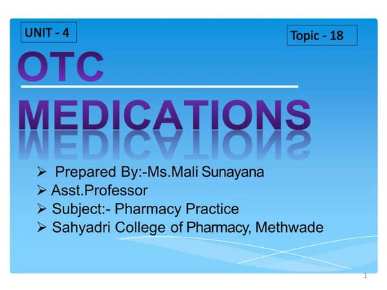 OTC DRUGS (OVER THE COUNTER) | PPTX | Pharmaceutical Drugs | Medical Health