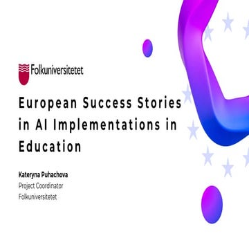 Kateryna Puhachova: European Success Stories in AI Implementations in Education (UA) | PPT