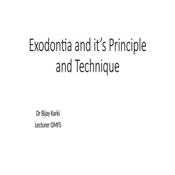 Mechanical Principles Involved in Tooth Extraction 1 | PPTX