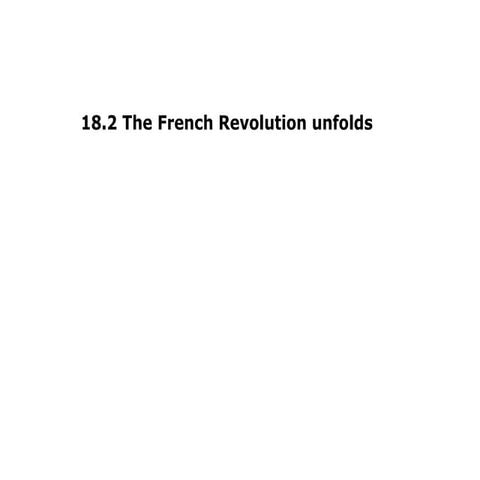 18.2 the french revolution unfolds | PPT