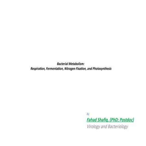 18- Bacterial Metabolism - Respiration, Fermentation, Nitrogen Fixation ...