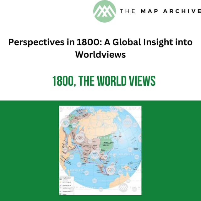 1800: The World Views - A Journey Through History, Culture, and ...