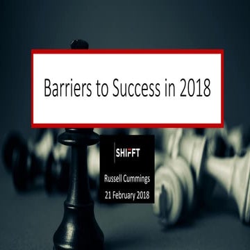 The 3 biggest barriers to your success in 2018 | PPT