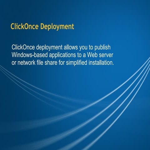 Click Once Deployment | PPT | Operating Systems | Computer Software and Applications