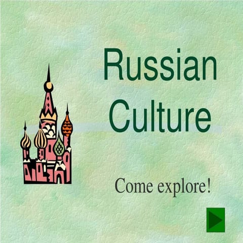 All About Russian Culture - Explore Everything | PPTX