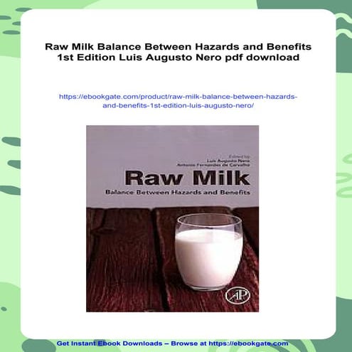 Raw Milk Balance Between Hazards and Benefits 1st Edition Luis Augusto Nero | PDF